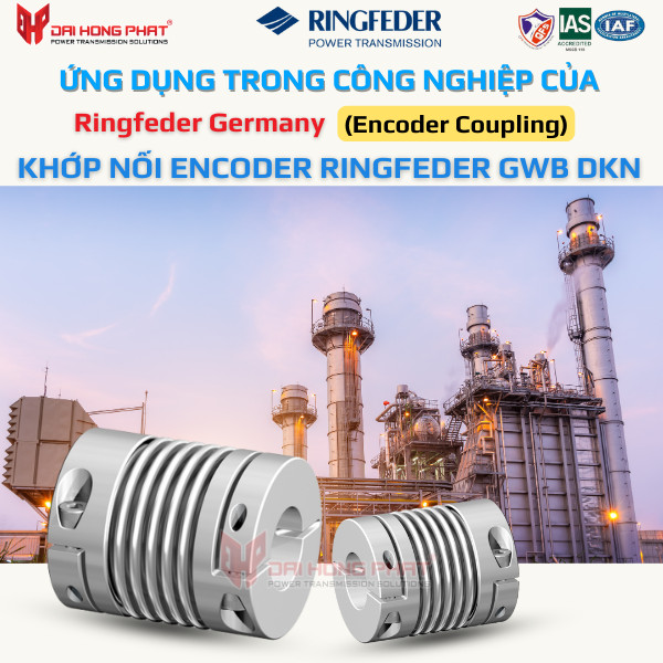 ỨNG DỤNG TRONG CÔNG NGHIỆP CỦA KHỚP NỐI ENCODER RINGFEDER GWB DKN - Đại Hồng Phát